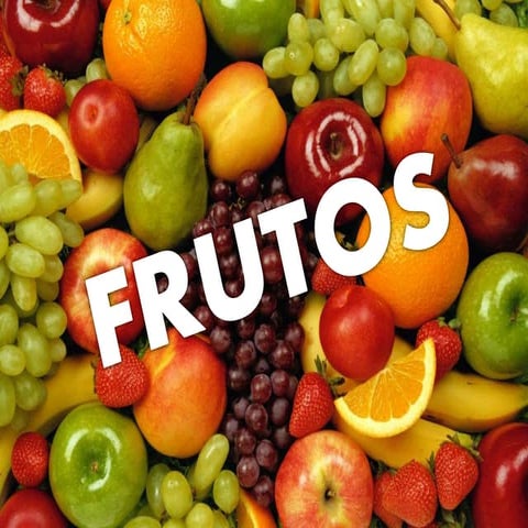 Frutos | PPTX