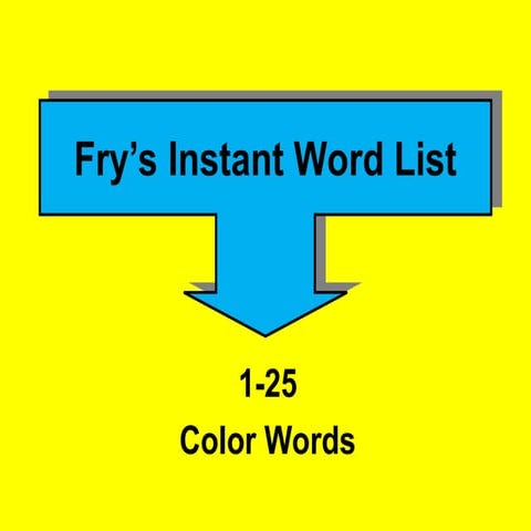 Fry_1-25_and_colors.pptxxxxxxxxxxxxxxxxxxx | PPT