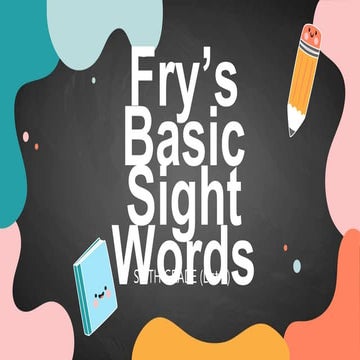 Fry Sight Words 1-100 List 1 for sixth grade | PPT