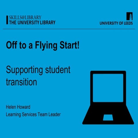 Flying Start: supporting student transition | PPTX