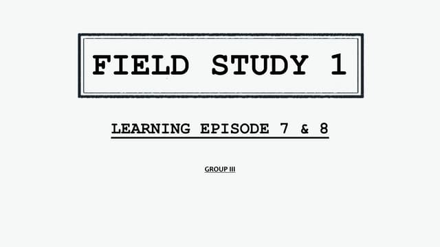 Field Study 1-Episode 1 | DOCX