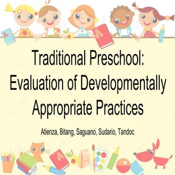 Traditional Preschool: Evaluation of Developmentally Appropriate ...