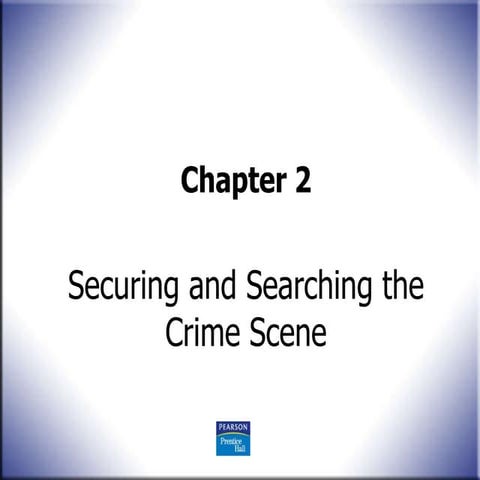 Securing the Crime Scene | PPTX