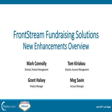 FrontStream Fundraising Solutions New Enhancements Overview - #FSCON15 ...