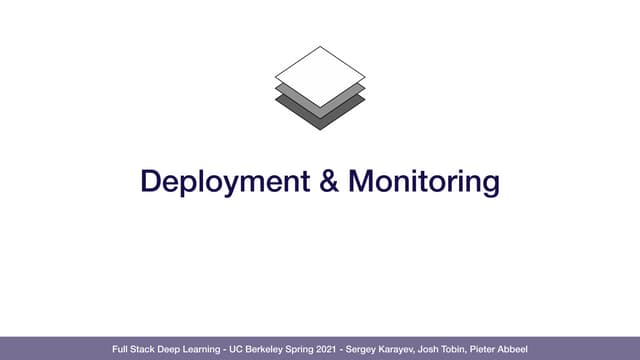 Lecture 11 Ml Deployment And Monitoring Full Stack Deep Learning