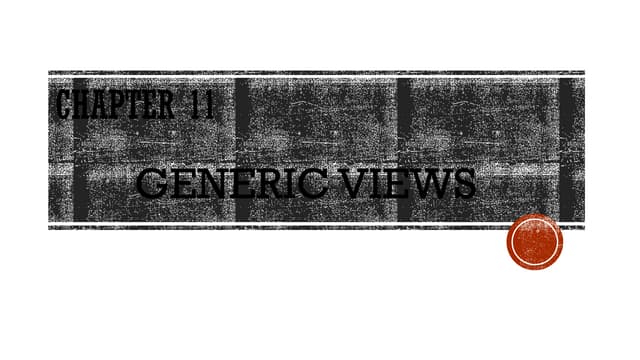 Fsd Module 4 Using Generic Views Generic Views Of Objects Extending