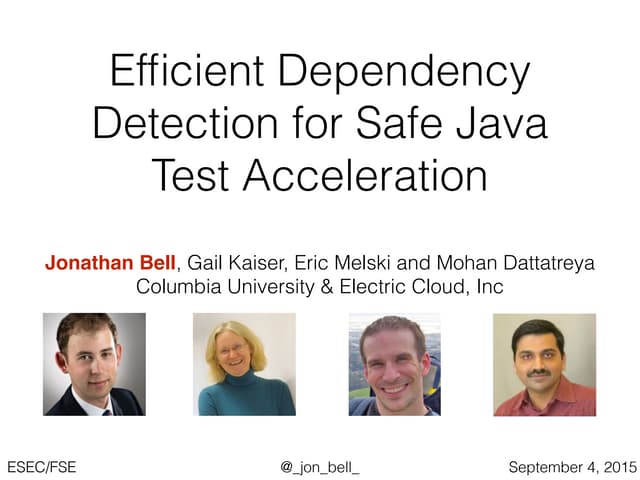 Efficient Dependency Detection For Safe Java Test Acceleration Ppt
