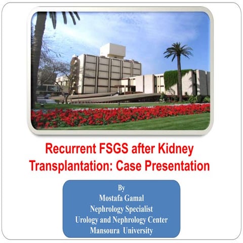 Recurrent FSGS after transplantation | PPTX