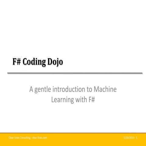 FSharp and Machine Learning Dojo | PPT