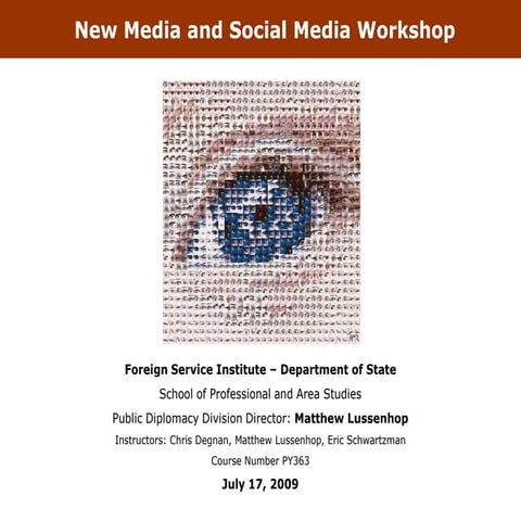 Social Media and New Media Workshop (FSI) PY363 - Day 1 | PDF