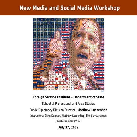 Social Media and New Media Workshop (FSI) PY363 - Day 3 | PDF