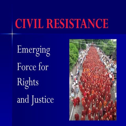 The Ideas and Dynamics of Civil Resistance | PPT