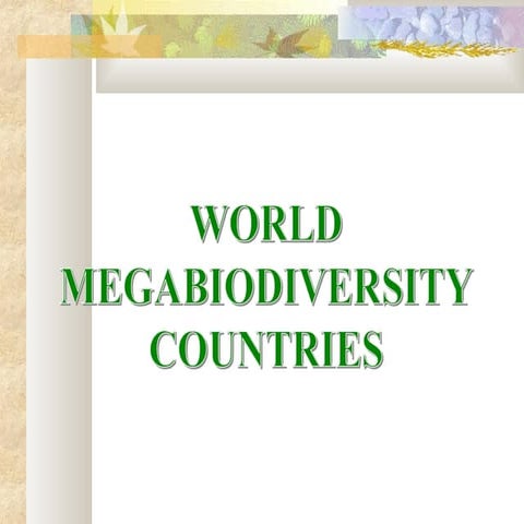 Mega Biodiverse Countries | PPT