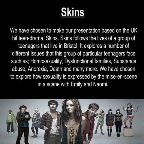 Skins presentation - media | PPT | Television | Entertainment