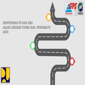 paparan tentang presentasi pekerjaan fs dan ded jalan | PPTX