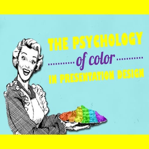 The Psychology of Color in Presentation Design | PDF