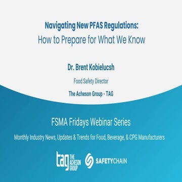 Navigating New PFAS Regulations: How to Prepare for What We Know | PPTX