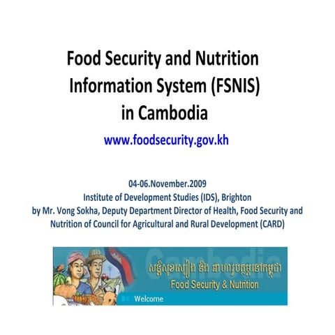 Food Security & Nutrition Information System (FSNIS) in Cambodia | PPT