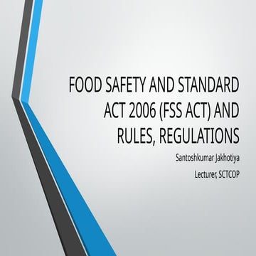 Food Safety and Standards Act 2006 (FSSAI) for D. pharm.pptx