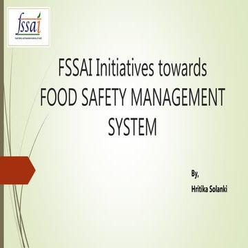 FSSAI Initiatives towards FSMS | PPTX | Food Industry | Industries