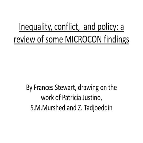 Inequality, conflict, and policy - microcon june 2011 | PPTX