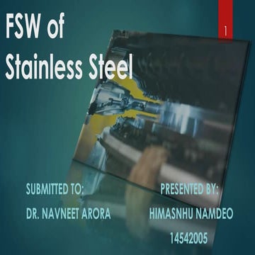 Fsw stainless steel 1 | PPTX