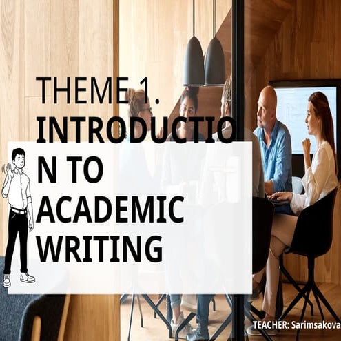 Introduction to academic writing, types of academic writing | PPT