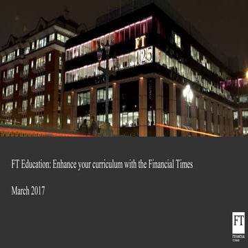 FT Education access | PPTX | Education industry | Industries