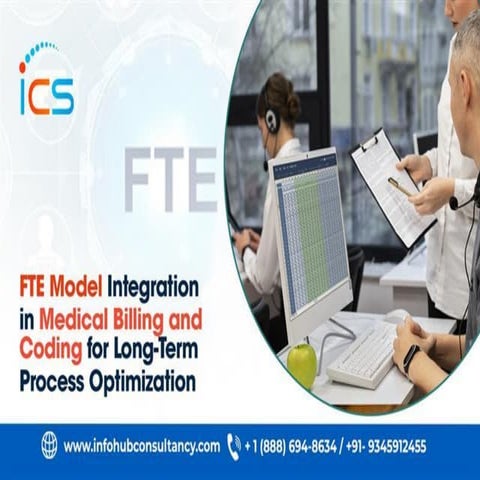 FTE Model Integration in Medical Billing and Coding for Long-Term ...