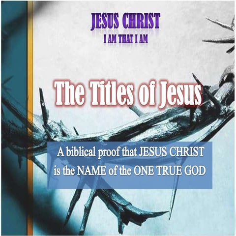 The Titles Of Jesus | PPTX