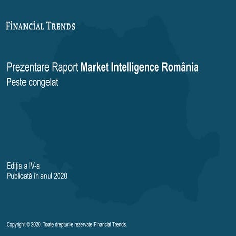 Peste congelat - Raport Financial Trends | PPT