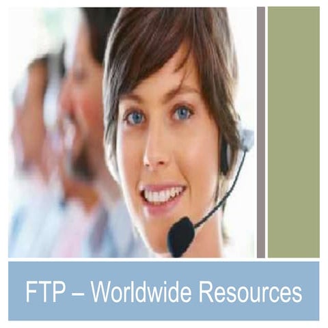 FTP – Worldwide Resources | PPT