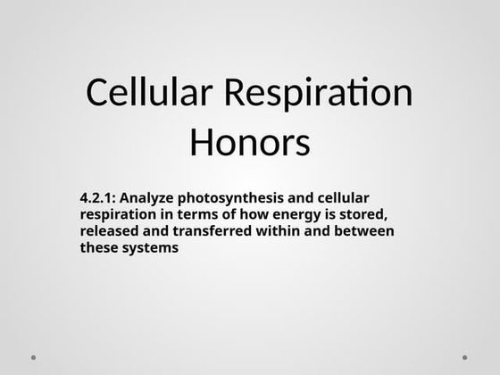 Lesson 4.5 Cellular Respiration in Detailpdf | PDF