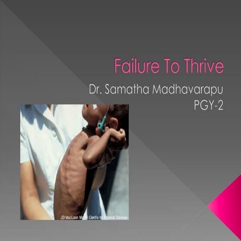 Comprehensive Overview of Failure to Thrive in Children: Causes ...