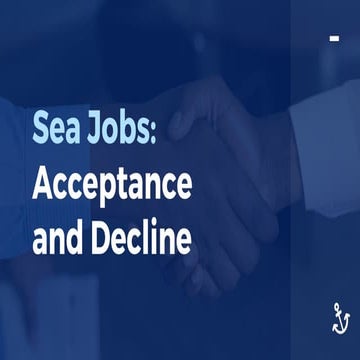 Sea Jobs: Acceptance or Decline | PPT
