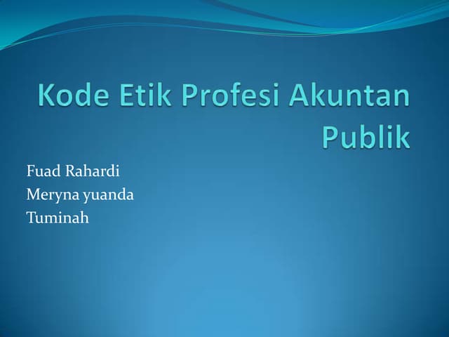 ETIKA PROFESI AKUNTANSI | PPTX