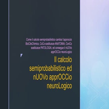 Il calcolo semiprobabilistico ed n uo vo approccio neurologico c_vol_i ...