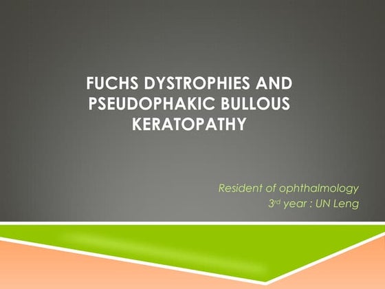 Understanding Fuchs Endothelial Dystrophy | PPT