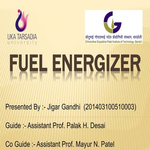 Fuel energizer | PPTX