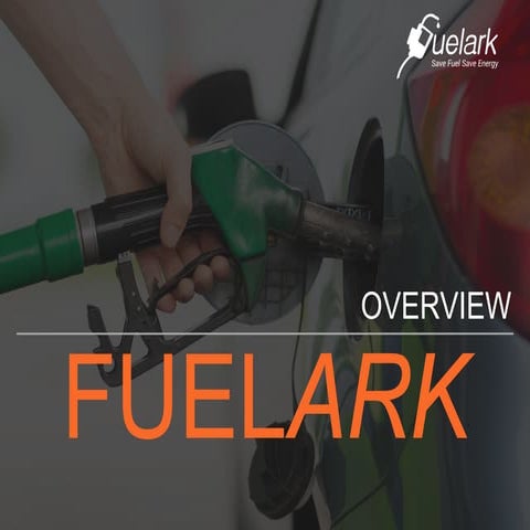 Fuelark Overview | PPT