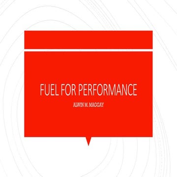 FUEL FOR PERFORMANCE presentation HOPE 11 | PPTX