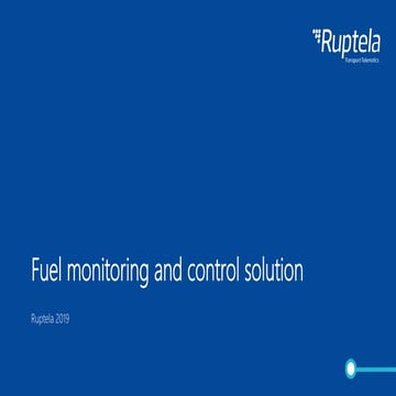 Fuel monitoring and control solution - Ruptela | PPTX