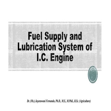 Fuel Supply and Lubrication System of I.C. Engine.pptx