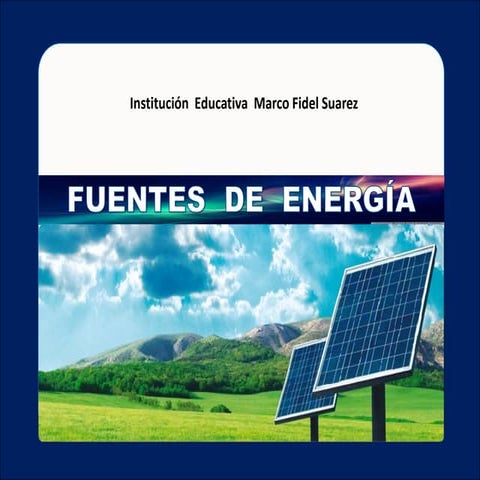 Fuentes de energia | PPTX