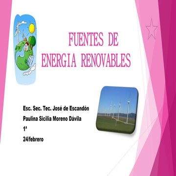 Fuentes de energia renovables | PPTX