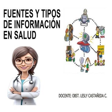FUENTES Y TIPOS DE INFORMACION EN SALUD CLASE 14.pptx