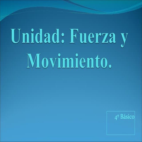 2. fuerza y movimiento | PPTX