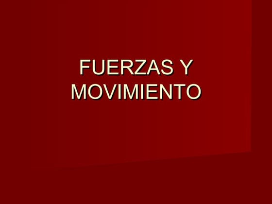 Movimiento y fuerza | PPT