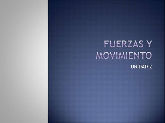 Movimiento y fuerza | PPT