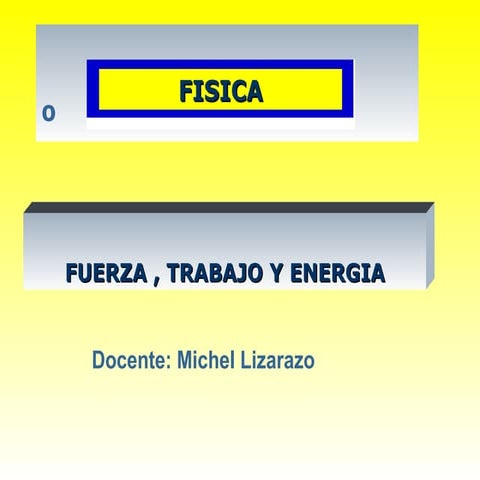 Fuerza y energia | PPT